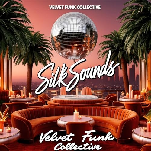 Amazon Music UnlimitedでVelvet Funk CollectiveのSilk Soundsを