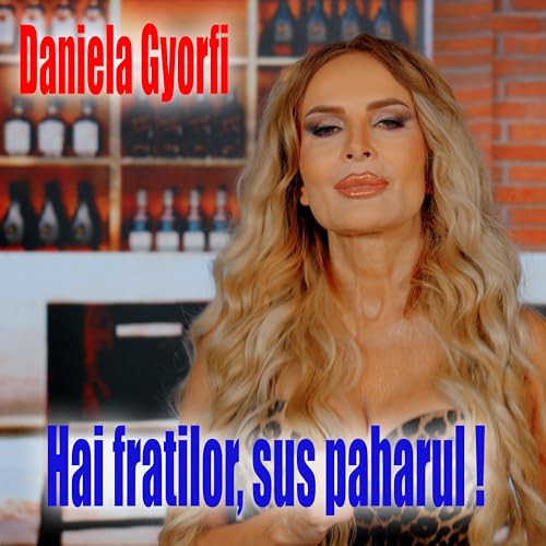 Play Hai Fratilor, Sus Paharul ! by Daniela Gyorfi on Amazon Music ...