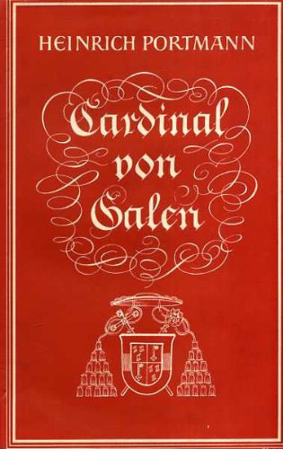 Cardinal Von Galen: Portmann, Heinrich: Amazon.com: Books