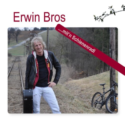 Mitn Schienenradl by Erwin Bros on Amazon Music - Amazon.com