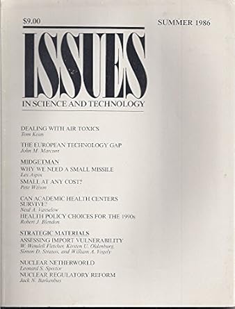 Issues In Science And Technology: Vol. 2, No.4; Summer, 1986: Allen L ...