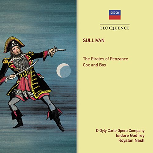 Écouter Gilbert & Sullivan: The Pirates Of Penzance; Cox And Box par ...