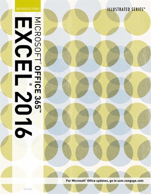 Illustrated Microsoft Office 365 & Excel 2016: Introductory: Reding ...
