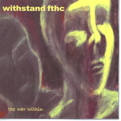 Withstand Fthc - The War Within - Amazon.com Music