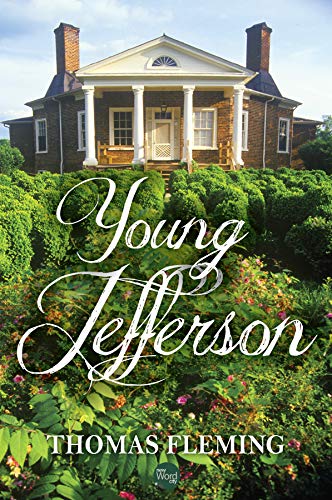 Amazon.com: Young Jefferson (The Thomas Fleming Library) eBook ...
