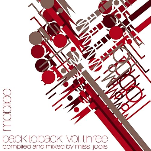 Amazon Music - Miss JoolsのMobilee Back to Back Vol. 3 - Presented By Miss Jools - Amazon.co.jp
