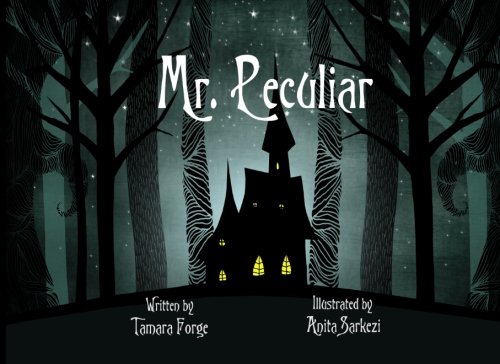Mr Peculiar: A rhyming graphic journey for children who are reading or ...