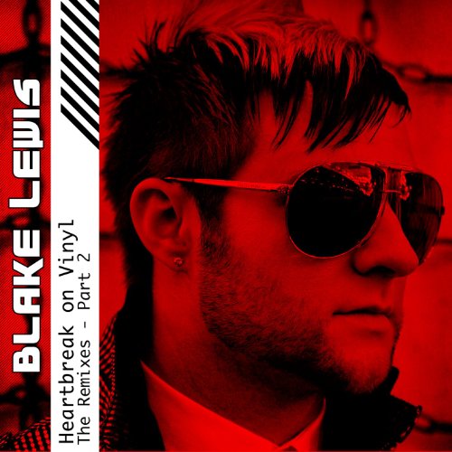 Play Heartbreak on Vinyl [The Remixes - Part 2] by Blake Lewis on ...