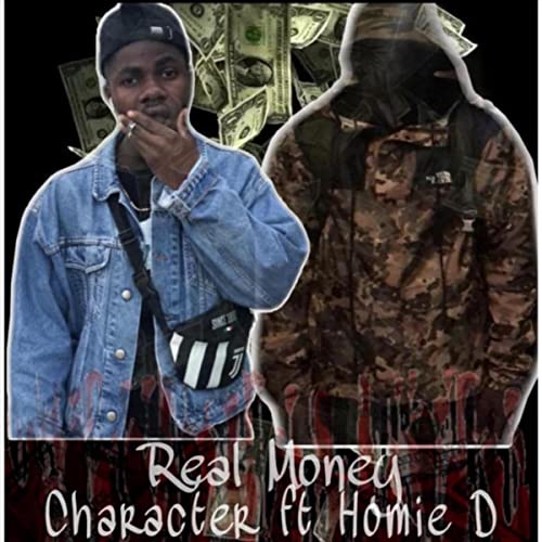 Amazon Music UnlimitedでCharacter feat. Homie DのReal Money (feat. Homie D)を