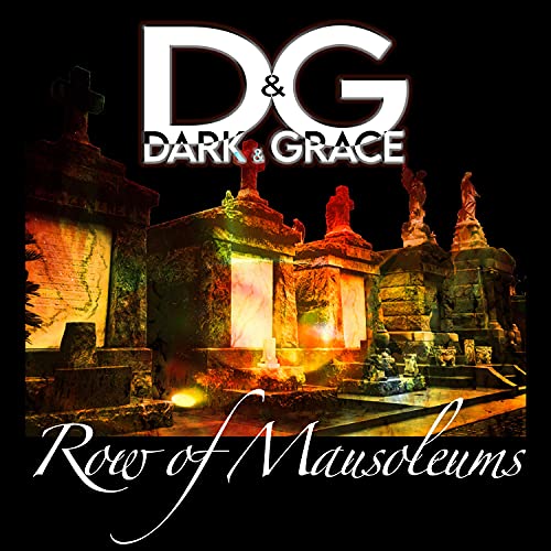 Row of Mausoleums de Dark & Grace en Amazon Music Unlimited