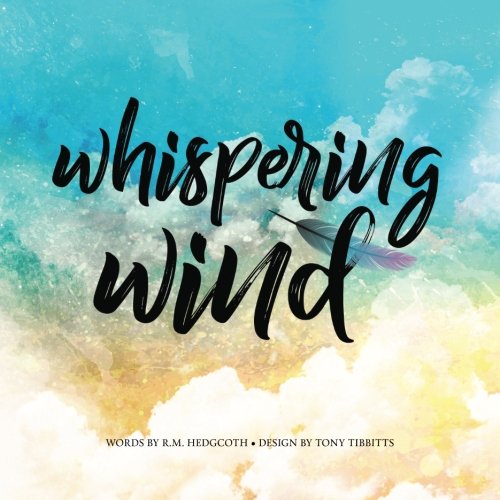 Amazon.com: Whispering Wind: 9780996211239: Hedgcoth, R.M., Tibbitts ...