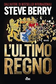 L'ultimo regno (Le avventure di Cotton Malone) eBook : Berry, Steve, Storti, Alessandro: Amazon ...