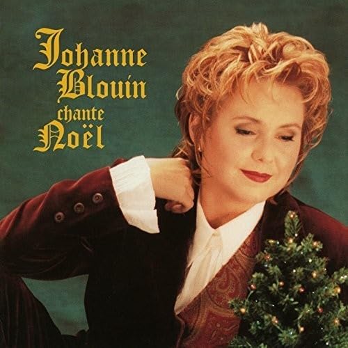 Johanne Blouin - Johanne Blouin Chante Noel - Amazon.com Music