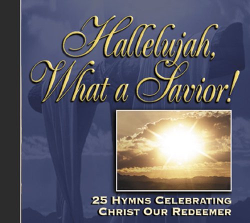 Amazon.com: Hallelujah, What a Savior!: 9780825434365: Osbeck, Kenneth ...