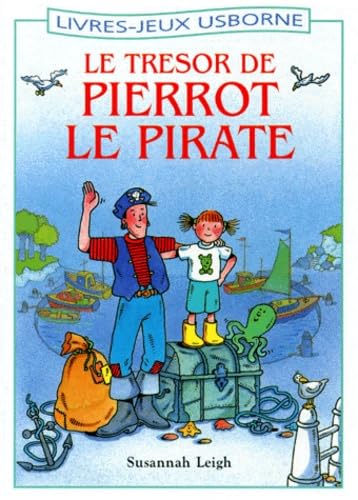 Amazon.com: Le tresor de pierrot le pirate: 9780746032060: Susannah ...