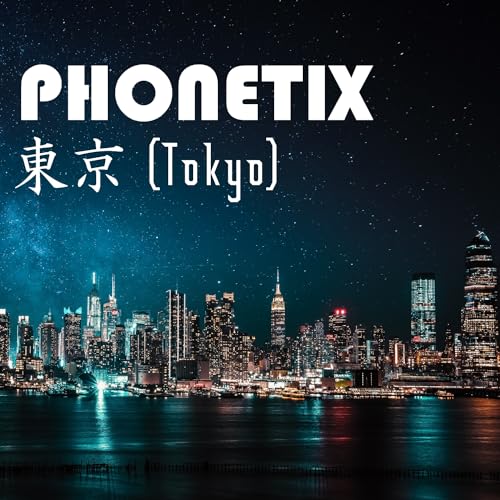 Amazon MusicでPhonetixの東京を再生する