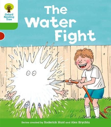 Oxford Reading Tree: Level 2: More Stories A: The Water Fight: Hunt ...