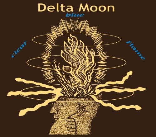 Clear Blue Flame: Delta Moon, Mark Johnson, Phillip "Philzone" Skipper ...