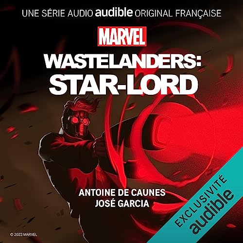Marvel's Wastelanders: Star-Lord (Français) : Marvel & Benjamin Percy ...