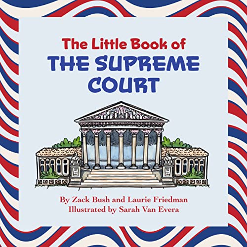 Amazon.com: The Little Book of the Supreme Court: (Introduction For ...