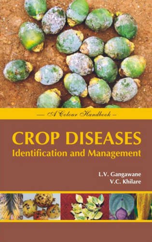 Buy Crop Diseases: Identification and Management a Colour Handbook Book ...
