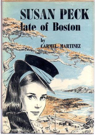 Susan Peck, late of Boston: Martinez, Carmel: Amazon.com: Books