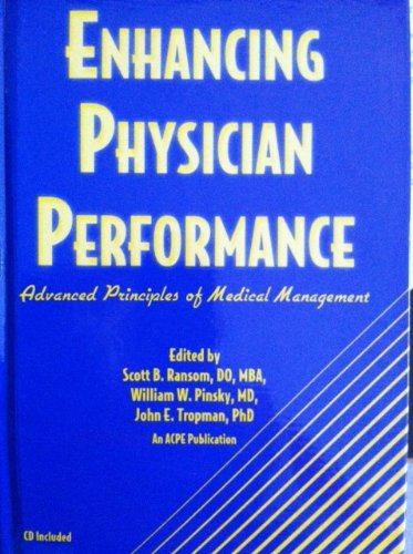 Enhancing Physician Performance: Advanced Principles of Medical ...