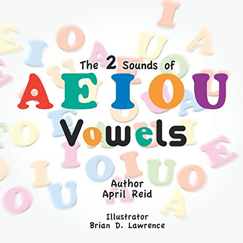 The 2 Sounds of AEIOU Vowels: Reid, April, Lawrence, Brian D ...