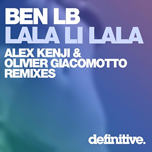 Amazon.com: Lala Li Lala : ben lb: Digital Music