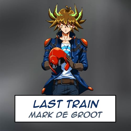 Last Train (Yu-Gi-Oh! 5d's) by Mark de Groot on Amazon Music - Amazon.com