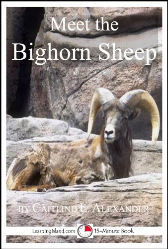 Meet the Bighorn Sheep: A 15-Minute Book for Early Readers (Meet the Animals 28) eBook ...