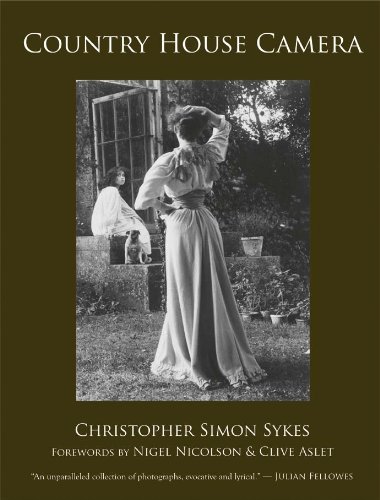 Country House Camera : Christopher Simon Sykes, Nigel Nicolson, Clive ...