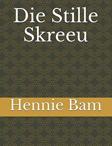 Amazon.com: Die Stille Skreeu (Afrikaans Edition): 9781976859571: Bam ...