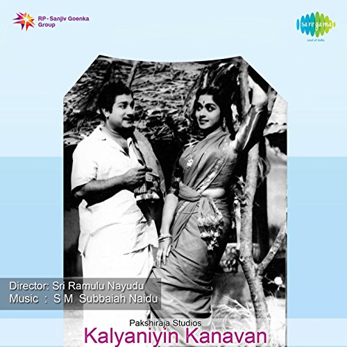 Play Kalyaniyin Kanavan (Original Motion Picture Soundtrack) by S. M ...