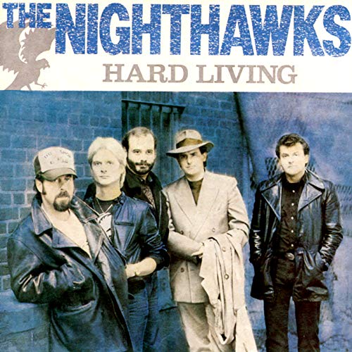 Play Hard Living by The Nighthawks on Amazon Music