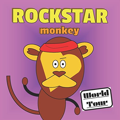 Rockstar monkey, World Tour: Dunne, Paul: 9781521780510: Amazon.com: Books