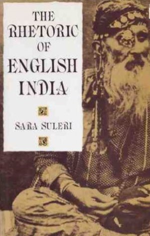 Amazon | The Rhetoric of English India | Suleri, Sara, Goodyear, Sara ...