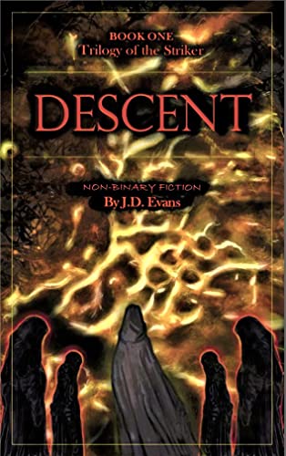 Descent: Non-Binary Fiction (Trilogy of the Striker Book 1) - Kindle ...