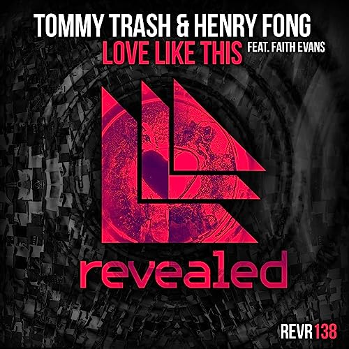 Love Like This by Tommy Trash and Henry Fong featuring Faith Evans on ...