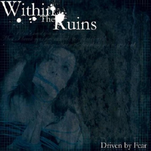 Play Driven By Fear by Within The Ruins on Amazon Music