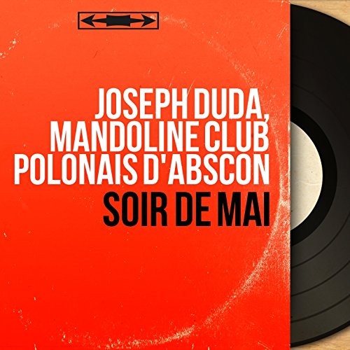 Amazon.co.jp: Soir de mai (Mono Version) : Joseph Duda, Mandoline club ...