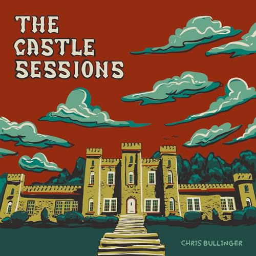 Play The Castle Sessions by Chris Bullinger on Amazon Music Unlimited