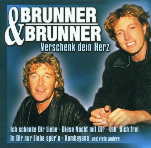 Verschenk Dein Herz - Brunner & Brunner: Amazon.de: Musik