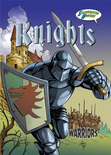 Amazon.com: Knights (Warriors Graphic Illustrated): 9781606944318 ...