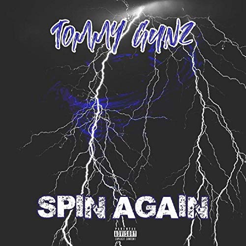 SPIN AGAIN de Tommy Gunz en Amazon Music Unlimited