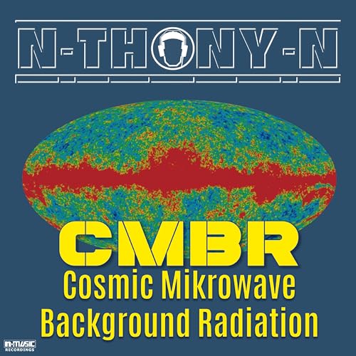 Amazon.co.jp: CMBR (Cosmic Mikrowave Background Radiation) : N-Thony-N ...