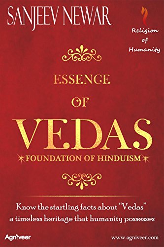Essence of Vedas: Know the startling facts about “Vedas” – a timeless ...