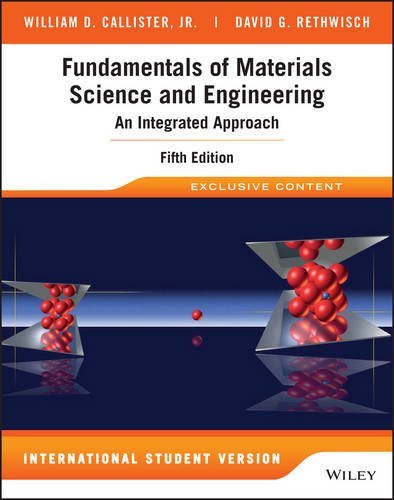 Fundamentals of Materials Science and Engineering: An Integrated ...
