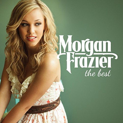 Play The Best by Morgan Frazier on Amazon Music