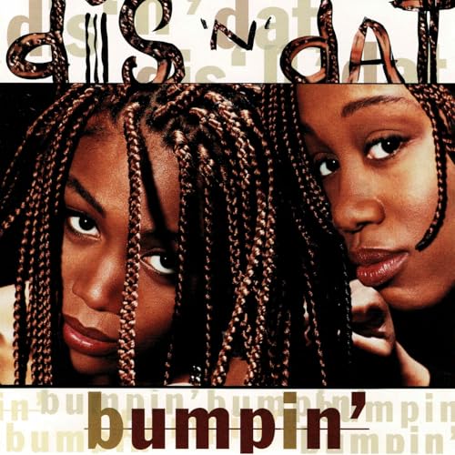 Play Bumpin' by Dis 'N' Dat on Amazon Music